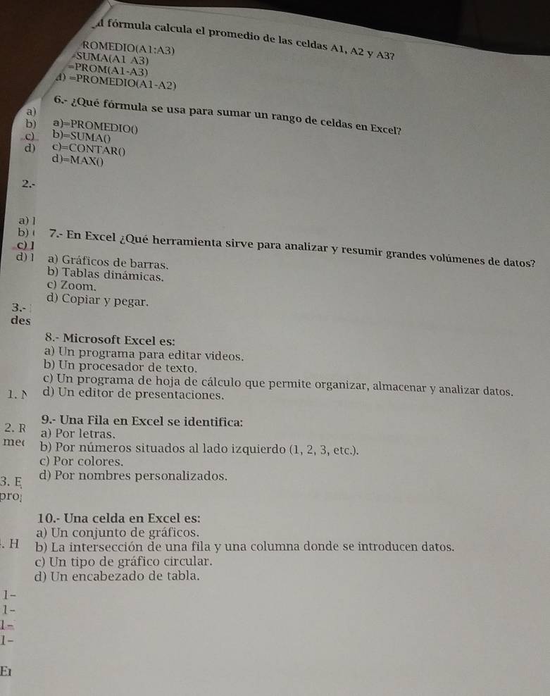 Resuelto:fórmula calcula el promedio de las celdas A1, A2 y A3? ROMEDIO ...