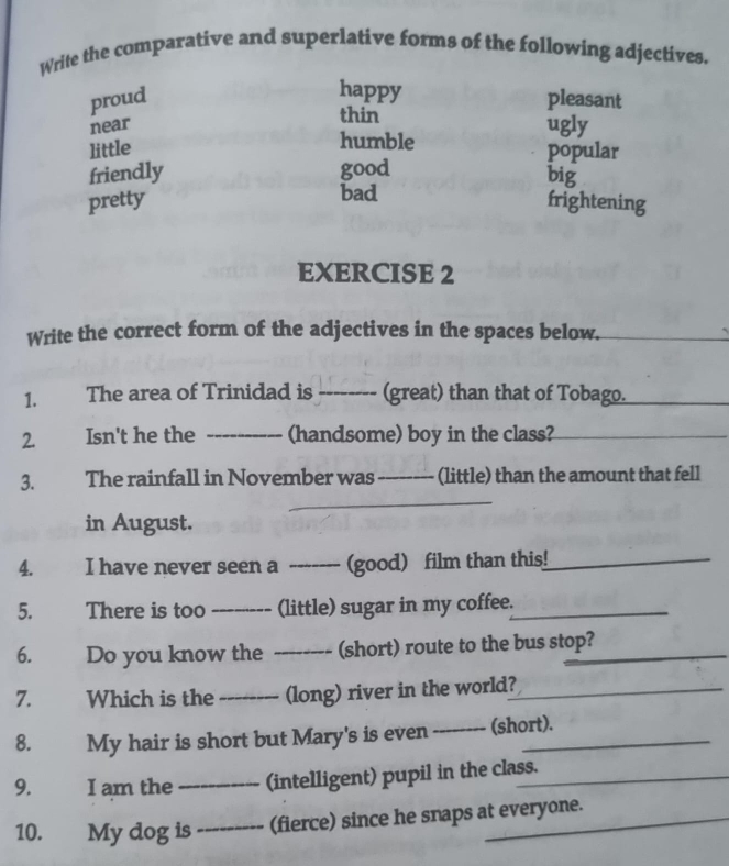 Solved: Write the comparative and superlative forms of the following ...