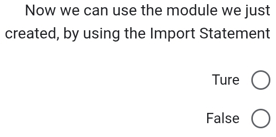 تم الحل:Now we can use the module we just created, by using the Import ...