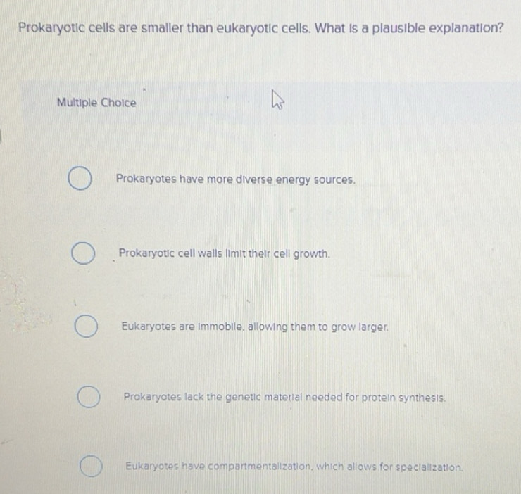 Solved: Prokaryotic cells are smaller than eukaryotic cells. What is a ...