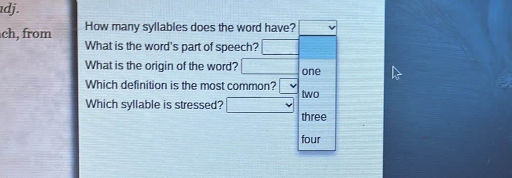 Solved: adj. ch, from How many syllables does the word have? What is ...
