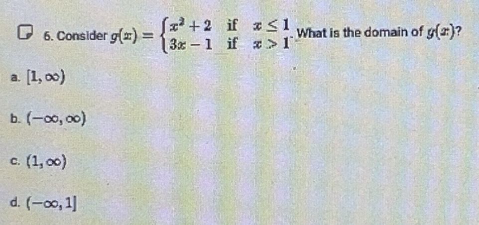 Solved: Consider g(x)=beginarrayl x^2+2ifx≤ 1 3x-1ifx>1endarray. What ...