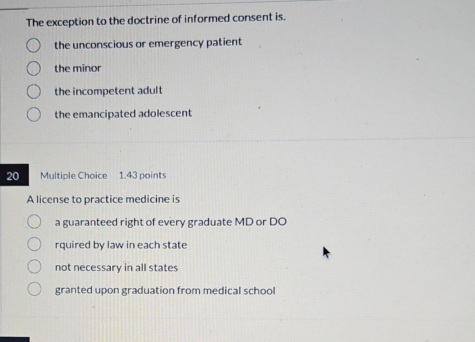 Solved: The exception to the doctrine of informed consent is. the ...