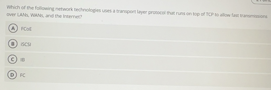 Solved: Which of the following network technologies uses a transport ...