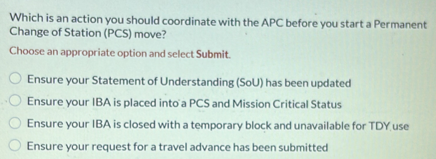 Solved: Which is an action you should coordinate with the APC before ...