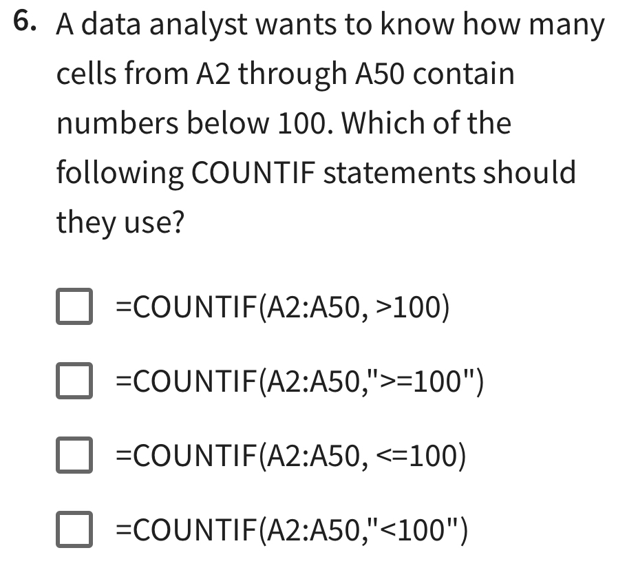 Solved: A data analyst wants to know how many cells from A2 through A50 contain numbers below ...