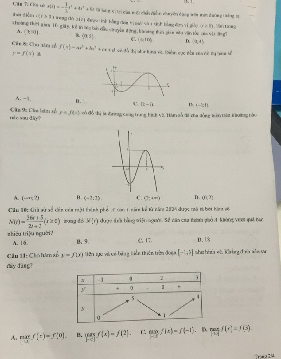 Giải quyết:Giả sử s(t)=- 1/3 t^3+4t^2+9t là hàm vị trí của một chất điểm chuyển động trên một ...