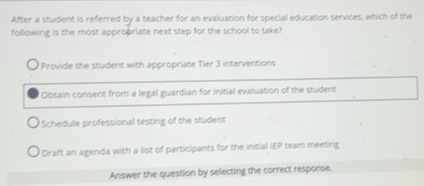 Solved: After a student is referred by a teacher for an evaluation for ...