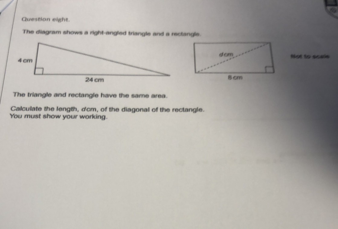 Solved: Question eight. The diagram shows a right-angled triangle and a ...