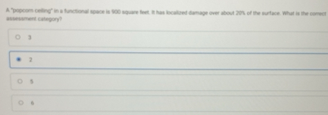 Solved: A "popcorn ceiling" in a functional space is 900 square feet ...