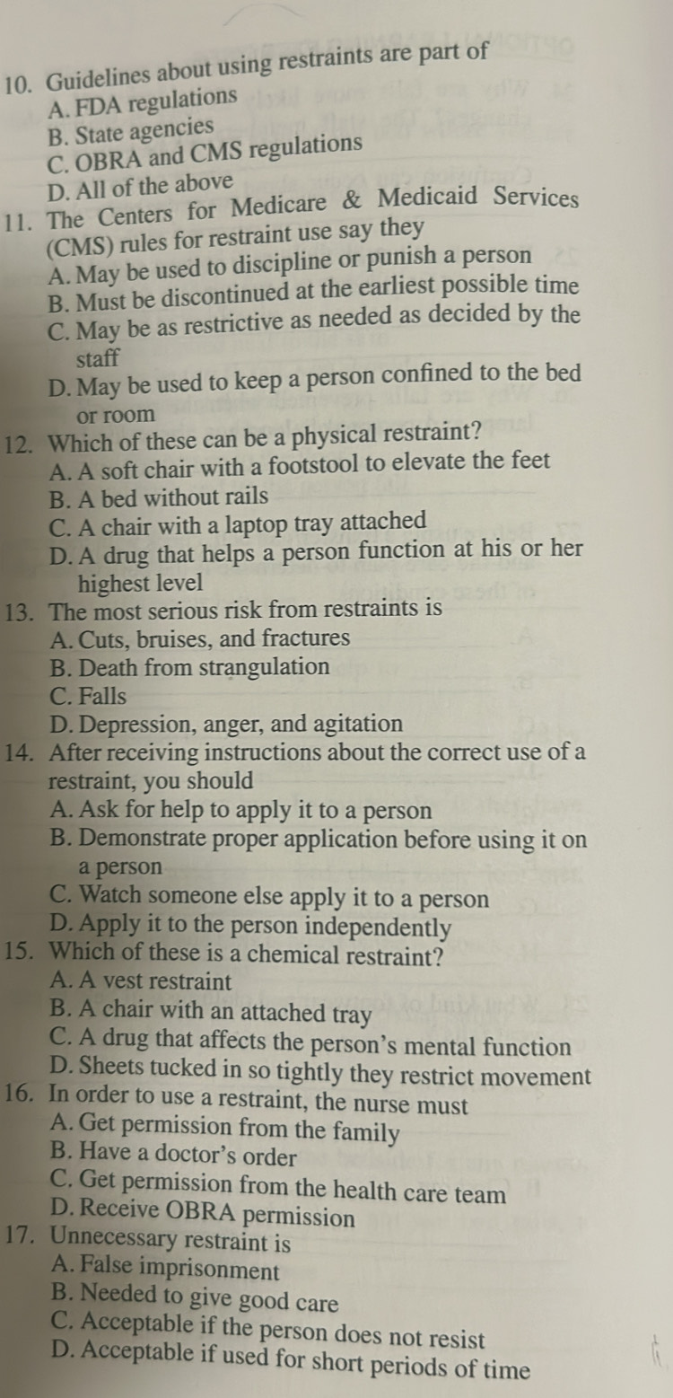 Solved: Guidelines about using restraints are part of A. FDA ...