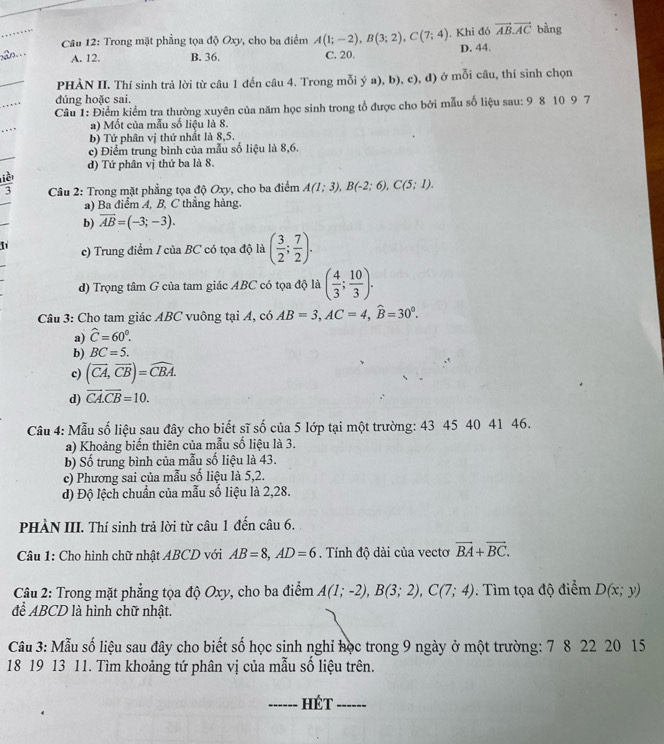 Giải quyết:Trong mặt phẳng tọa độ Oxy, cho ba điểm A(1;-2),B(3;2),C(7;4 ...