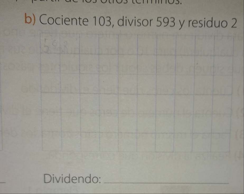 Resuelto:Cociente 103, divisor 593 y residuo 2 _ Dividendo:_