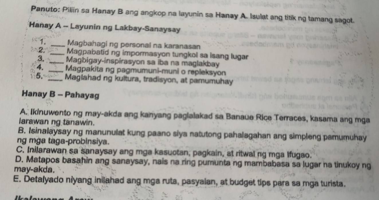 Solved: Panuto: Piliin sa Hanay B ang angkop na layunin sa Hanay A ...