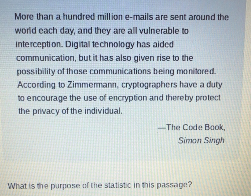 Solved: More than a hundred million e-mails are sent around the world ...