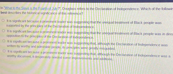 Solved: In ''What to the Slave is the Fourth of July?'', Douglass ...