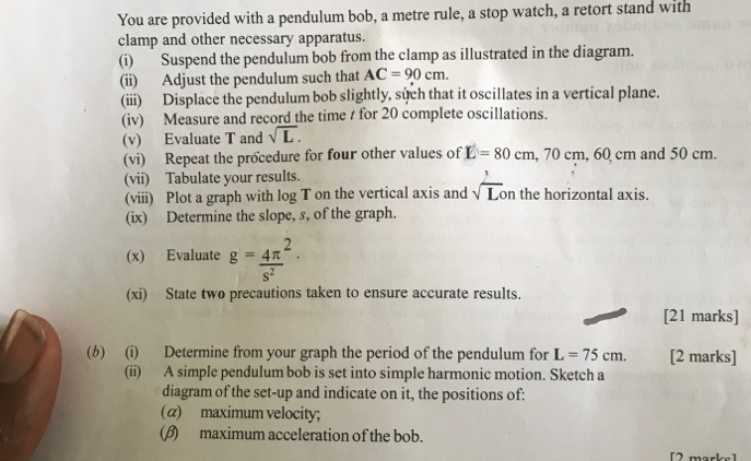 Solved: You are provided with a pendulum bob, a metre rule, a stop ...
