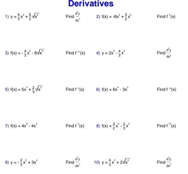 Solved: Derivatives 1) y= 4/3 x^3+ 5/2 sqrt(x^5) Find d^4y/dx^4 2) f(x ...