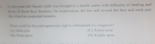Solved: A two-year-old female child was brought to a health center with ...