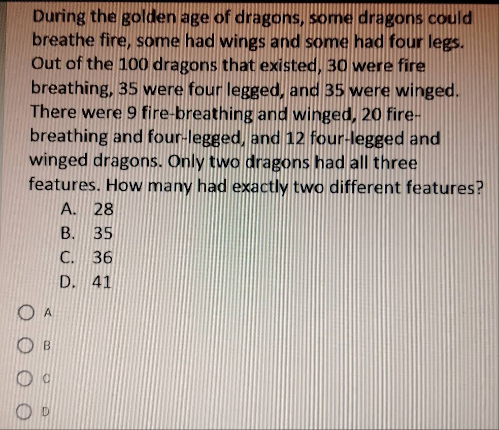 Solved: During the golden age of dragons, some dragons could breathe ...