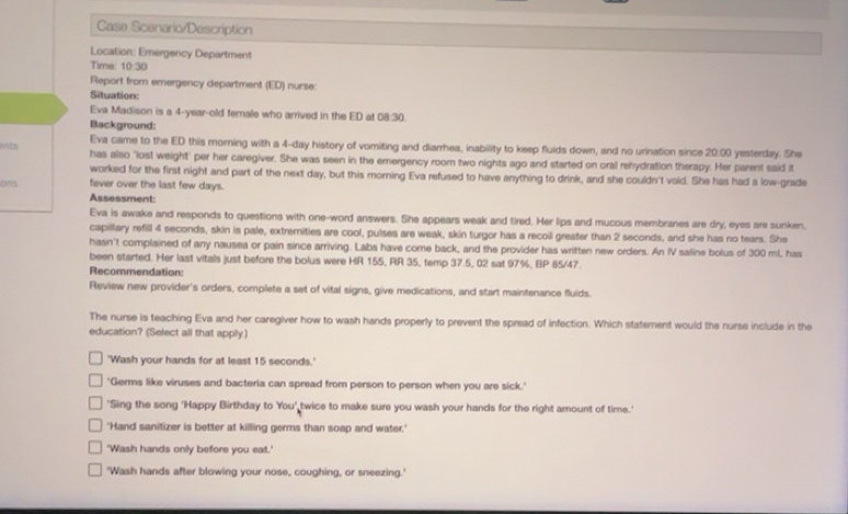 Solved: Case Scenario/Description Location: Emergency Department Time ...