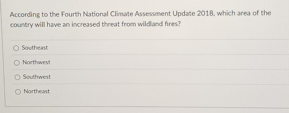 Solved: According to the Fourth National Climate Assessment Update 2018 ...