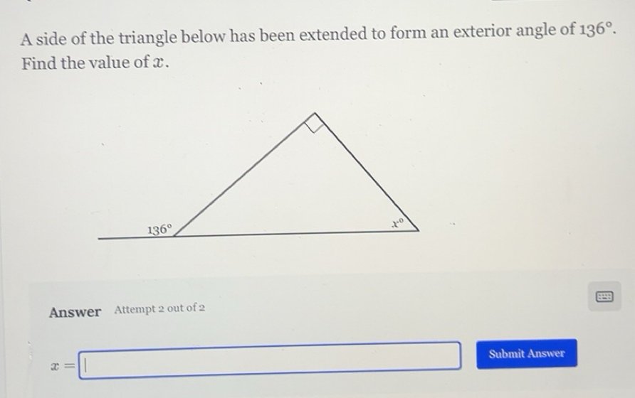 Solved: A side of the triangle below has been extended to form an ...