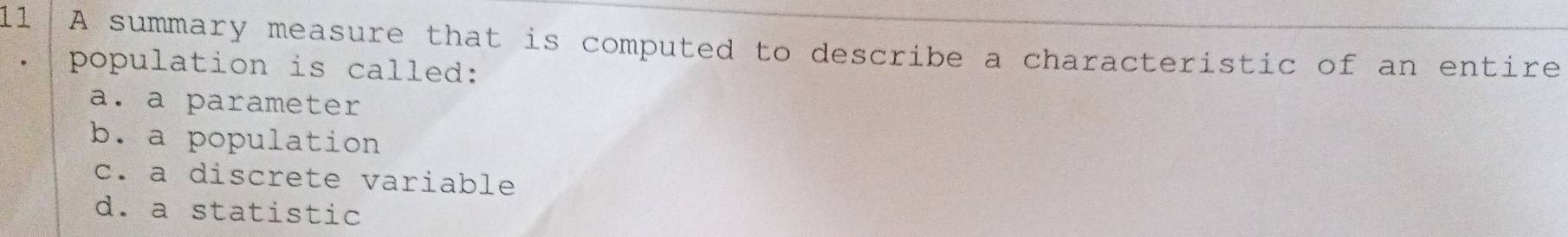 Solved: A summary measure that is computed to describe a characteristic ...