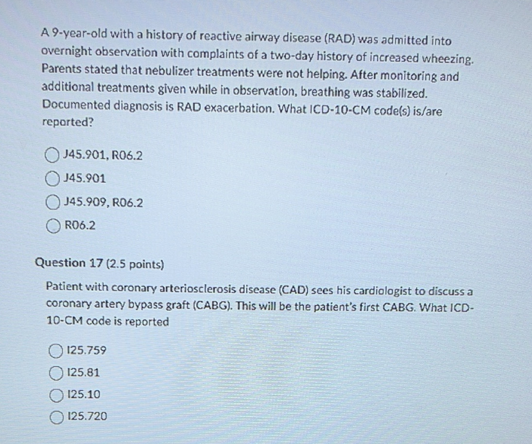 Solved: A 9-year-old with a history of reactive airway disease (RAD ...