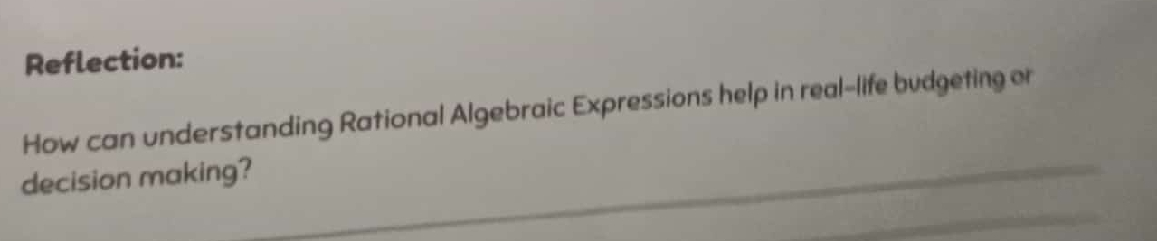 Solved: Reflection: How can understanding Rational Algebraic ...