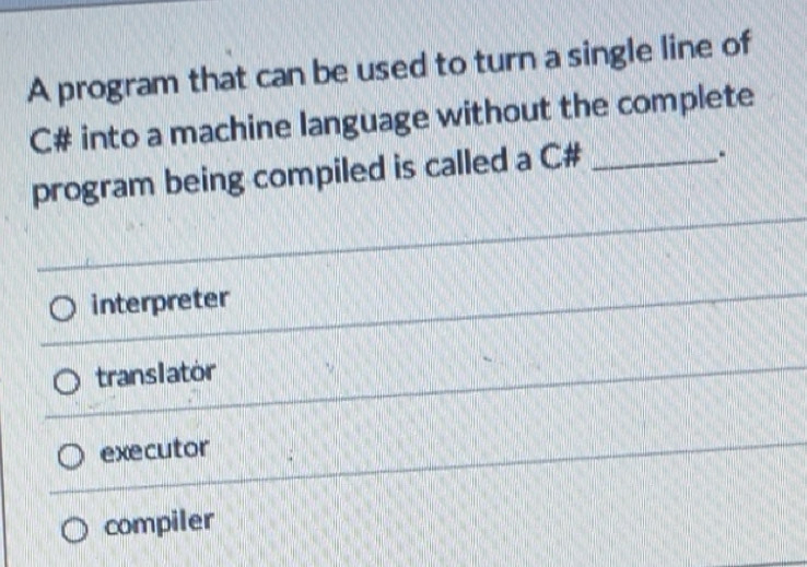 Solved: A program that can be used to turn a single line of C# into a ...
