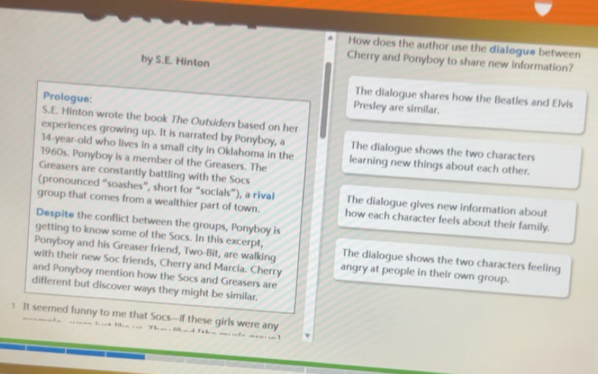 Solved: How does the author use the dialogue between by S.E. Hinton ...
