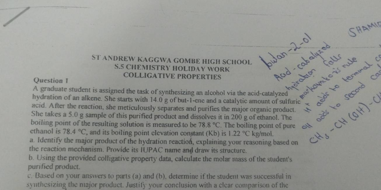 Gelöst:ST ANDREW KAGGWA GOMBE HIGH SCHOOL S.5 CHEMISTRY HOLIDAY WORK ...