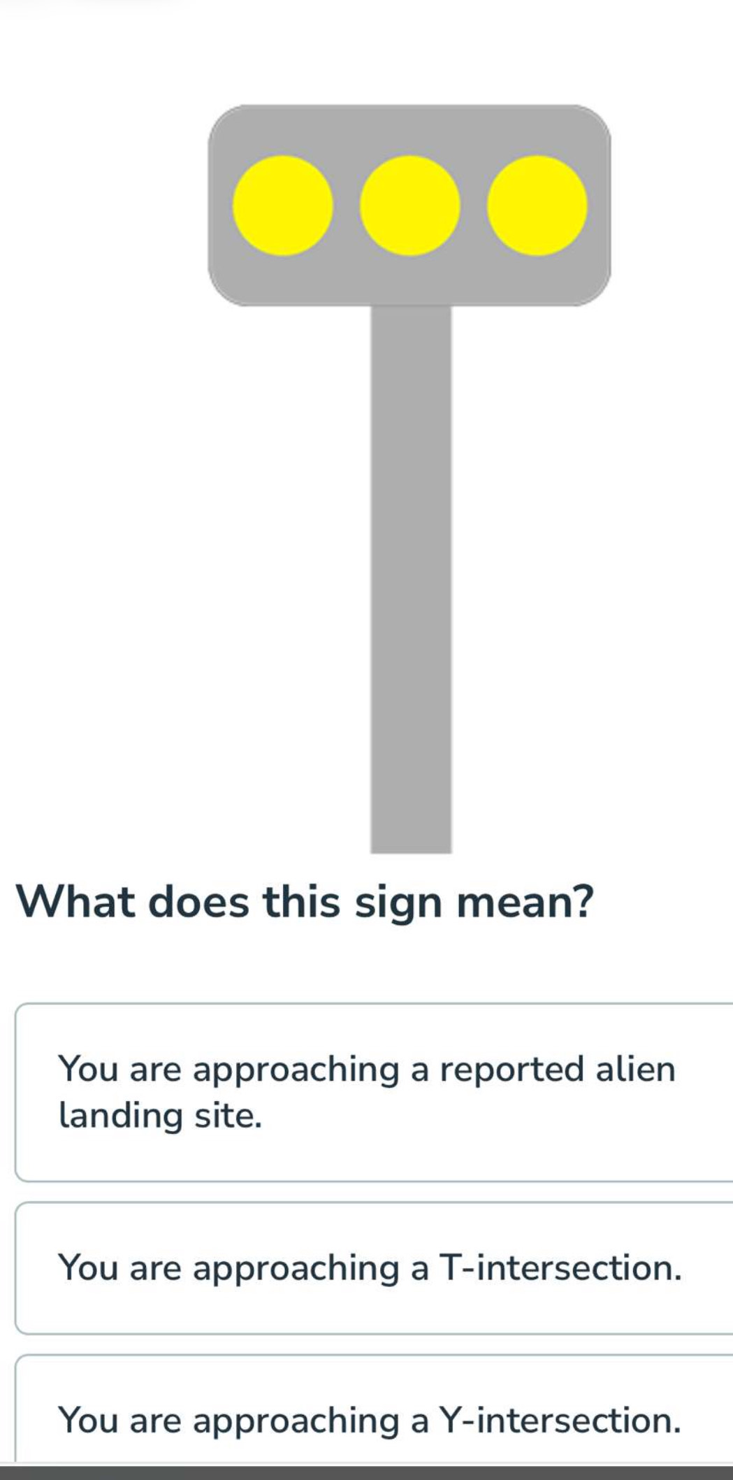 Solved: a What does this sign mean? You are approaching a reported ...