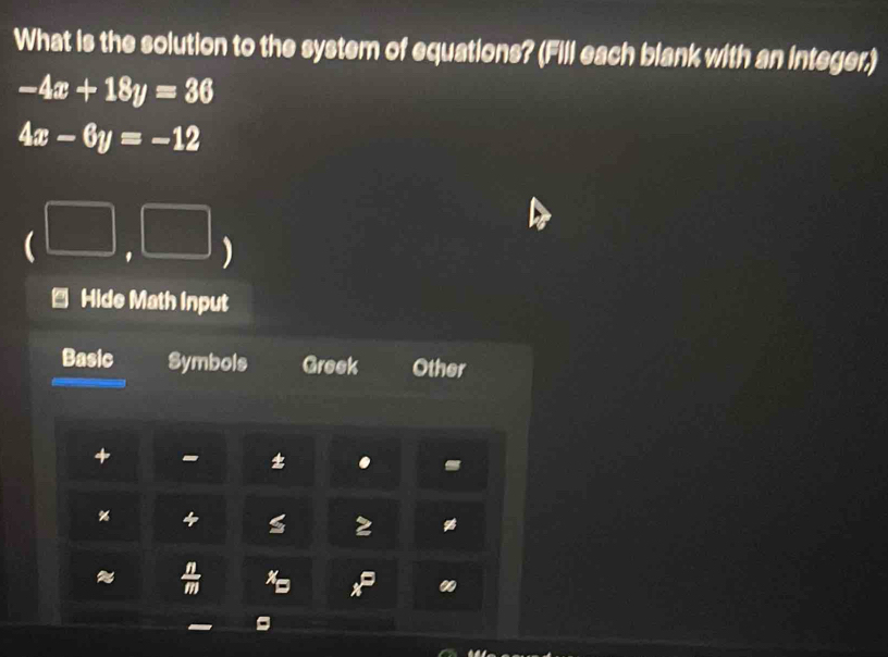 Solved: What is the solution to the system of equations? (Fill each ...