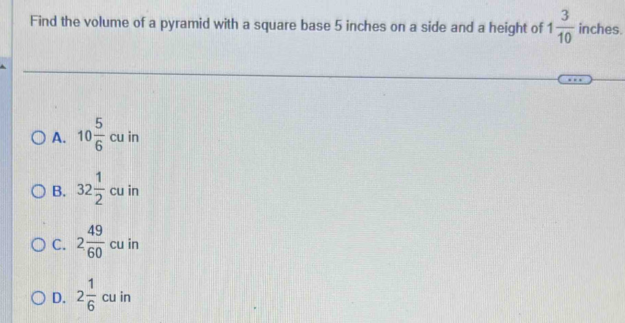 Solved: Find the volume of a pyramid with a square base 5 inches on a ...