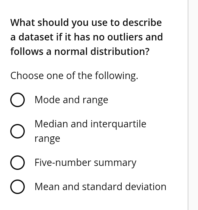 Solved: What should you use to describe a dataset if it has no outliers ...