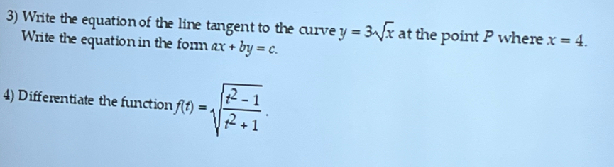 Solved: Write the equation of the line tangent to the curve y=3sqrt(x ...