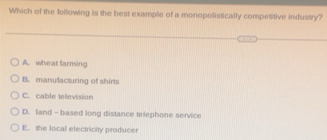 Solved: Which of the following is the best example of a ...