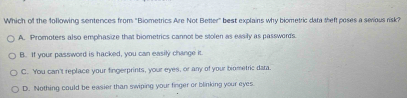 Solved: Which of the following sentences from "Biometrics Are Not ...