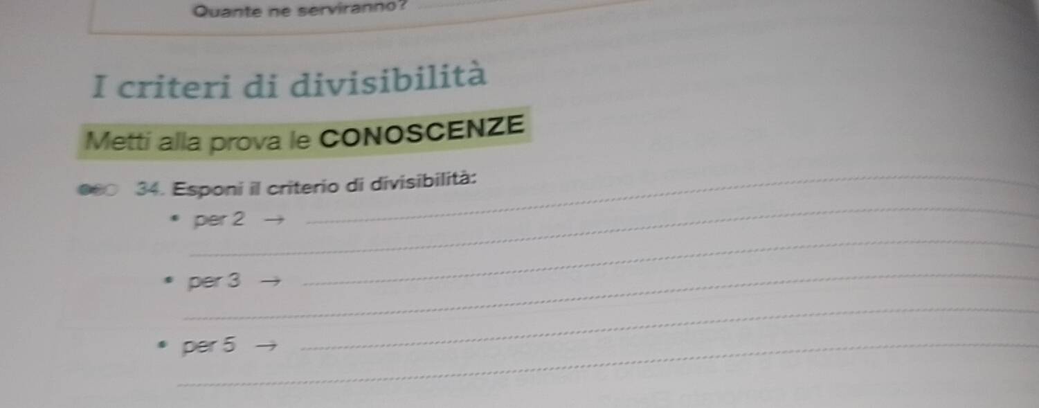 Risolto:Quante ne serviranno? I criteri di divisibilità Metti alla ...