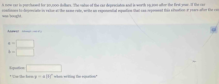 Solved: A new car is purchased for 20,000 dollars. The value of the car ...