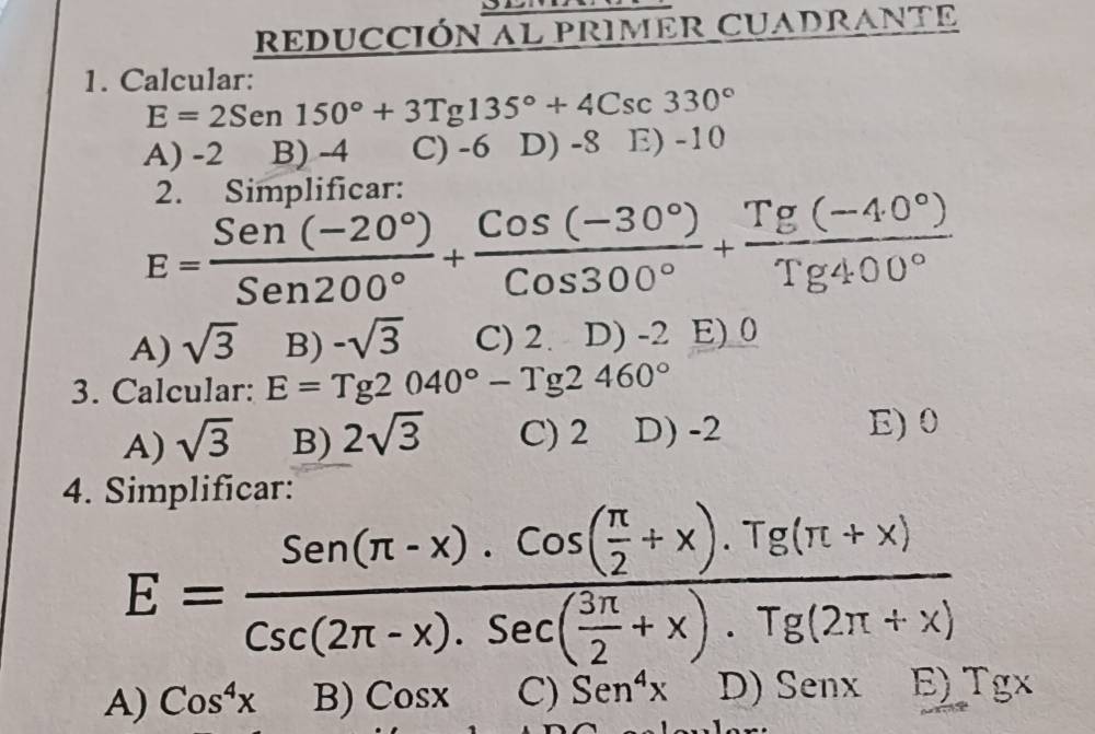 Resuelto:reduCción al primer CuADrAnte 1. Calcular: E=2Sen150°+3Tg135 ...