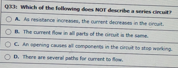 Solved: Which of the following does NOT describe a series circuit? A ...