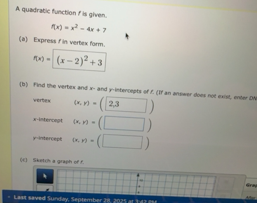 Solved: A quadratic function f is given. f(x)=x^2-4x+7 (a) Express f in ...