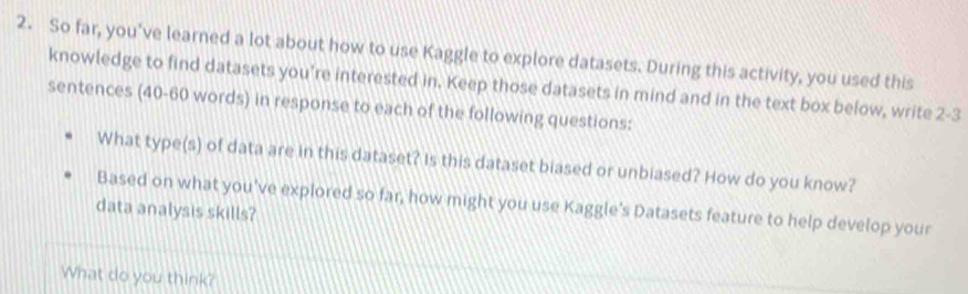 Solved: So far, you've learned a lot about how to use Kaggle to explore ...