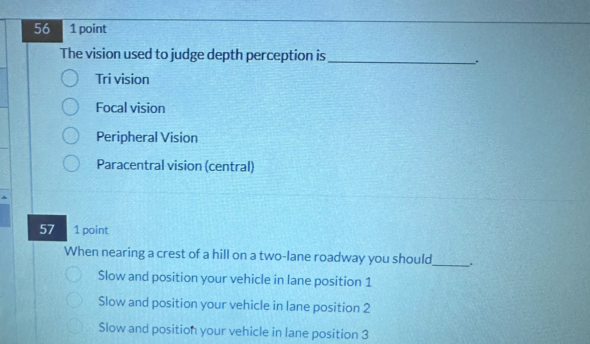 Solved: 56 1 point The vision used to judge depth perception is_ Tri ...