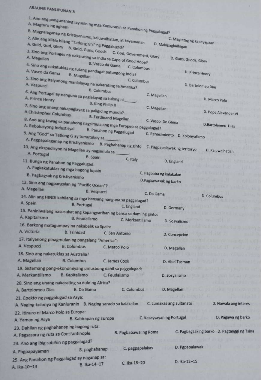 Solved: ARALING PANLIPUNAN 8 1. Ano ang pangunahing layunin ng mga ...