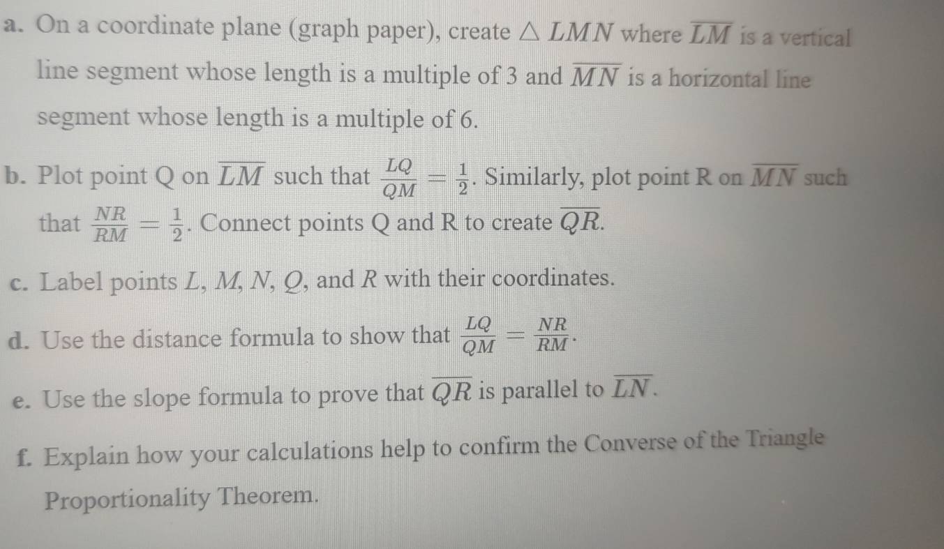 On a coordinate plane (graph paper), create LMN where overline LM is a ...