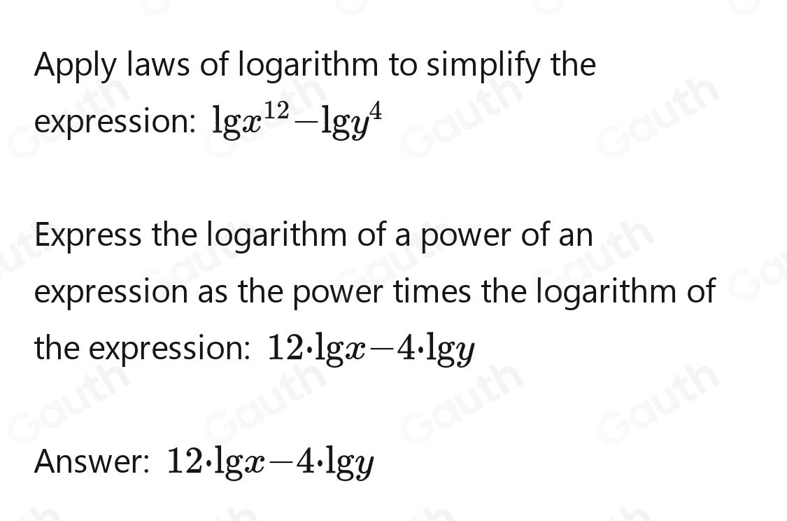 Solved: Using the properties of logarithms, rewrite log x^(12)/y^4 [Math]